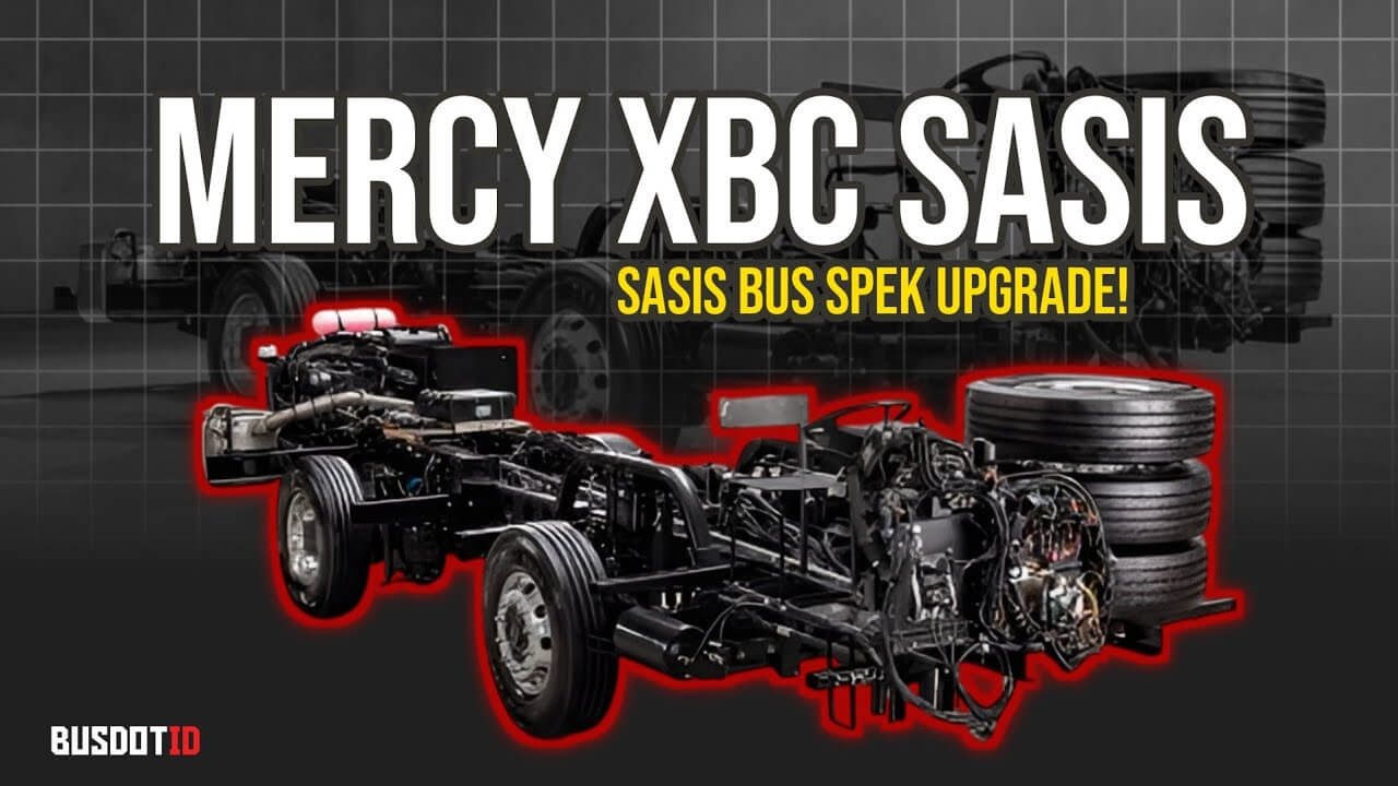 Apa Itu Sasis Bus XBC Dari Mercedes Benz